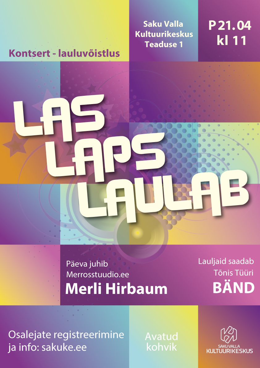 Las Laps Laulab 2024 kontsert-lauluvõistlus – Saku valla kalender